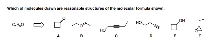 Which of molecules drawn are reasonable structures of the molecular ...
