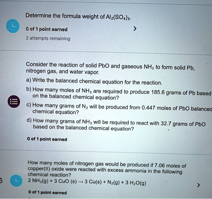 Determine the formula weight of Al2(SO4)3. 0 of 1 point earned 2 ...