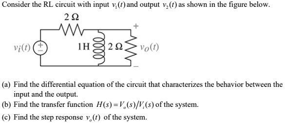 consider the rl circuit with input vt and output vt as shown in the figure below 29 vot a find ...