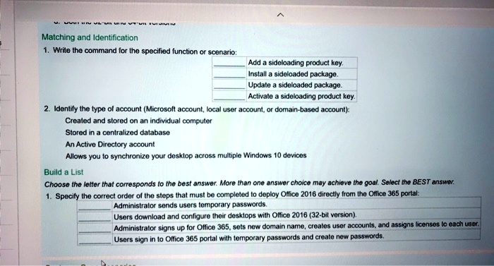 Matching and Identification 1. Write the command for the specified function or scenario: Add a ...