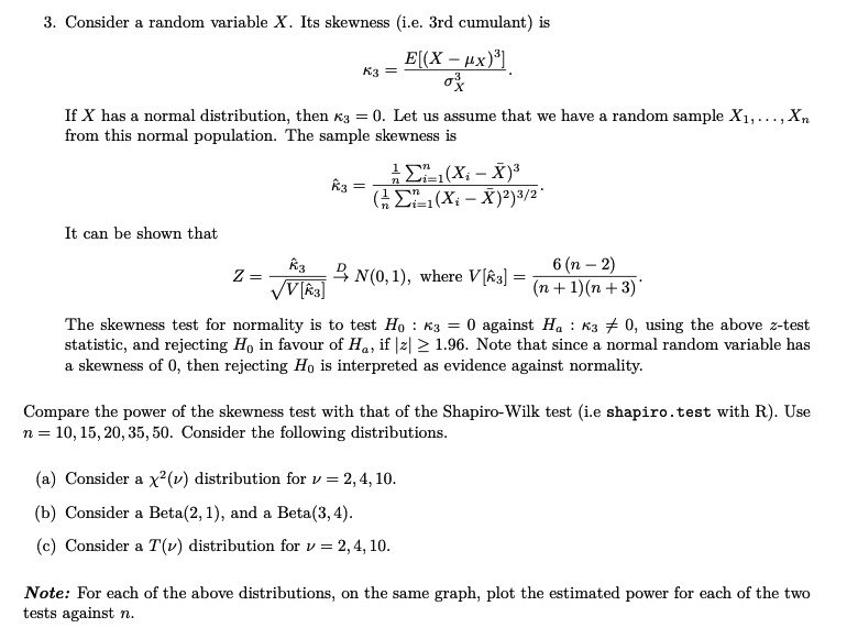 consider random variable x its skewness ie 3rd cumulant is elx lx3l ox if x has normal ...