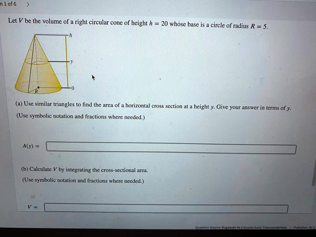 n lof 6 let v be the volume of a right circular cone of height h 20 whose base is a circle of ...