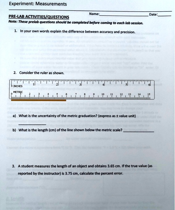 SOLVED: Experiment: Measurements Name= Date: PRE LAB AcTMESIQUESTIONS ...