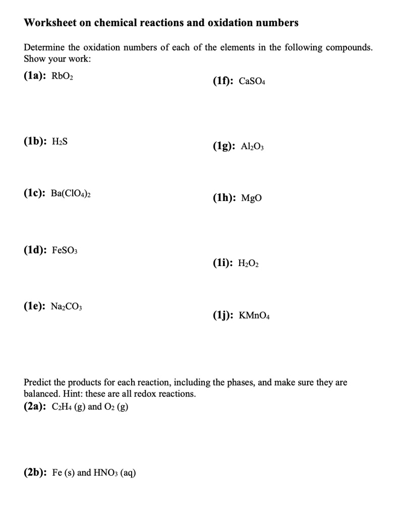 SOLVED:Worksheet on chemical reactions and oxidation numbers Determine the oxidation numbers of ...