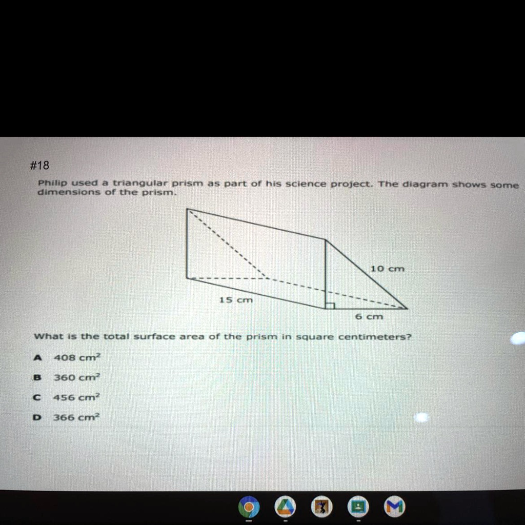 #18 Philip used a triangular prism as part of his science project. The ...
