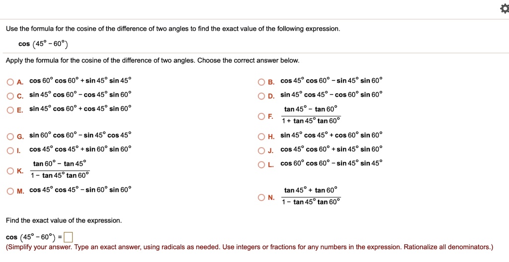 SOLVED: Use the formula for the cosine of the difference of two angles ...