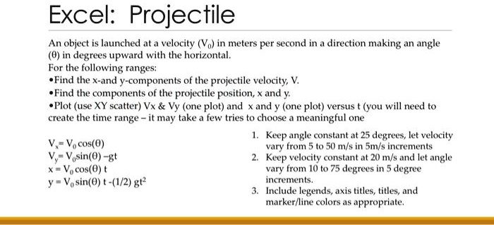Show how you got the numbers. Excel: Projectile 0 degrees upward with ...