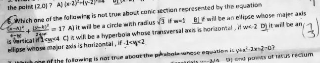 SOLVED: The point (2,0) A) (*-2) +(y-27 =4 conic section represented by ...