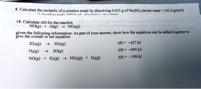 SOLVED: Calculate the molarity of a solution made by dissolving 4632 g of Na2SO4 (molar mass 142 ...