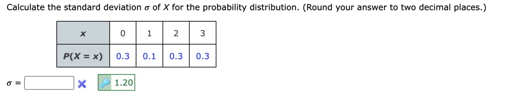 SOLVED: Calculate the standard deviation sigma of x for the probability ...