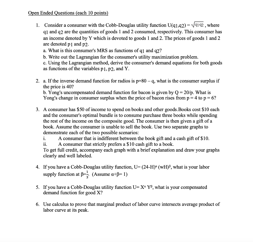 open ended questions each10 points consider a consumer with the cobb ...