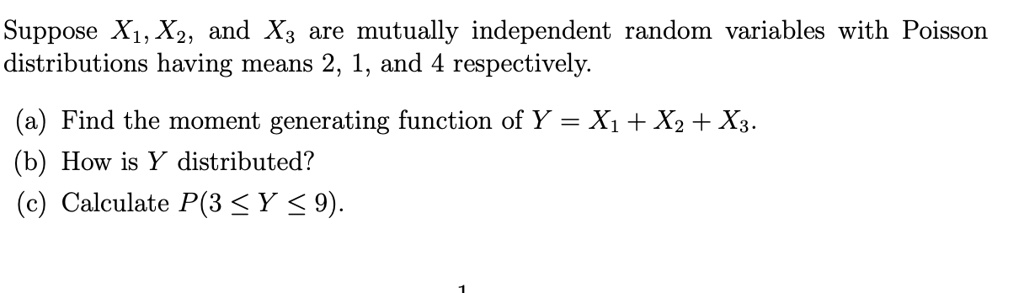 suppose x1 x2 and x3 are mutually independent random variables with poisson distributions having ...