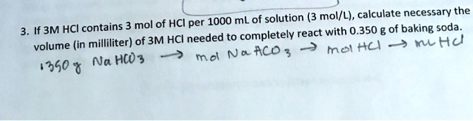 SOLVED: Concentration of HCI per 1000 mL of solution (3 mol/L), calculate the amount of 3M HCI ...