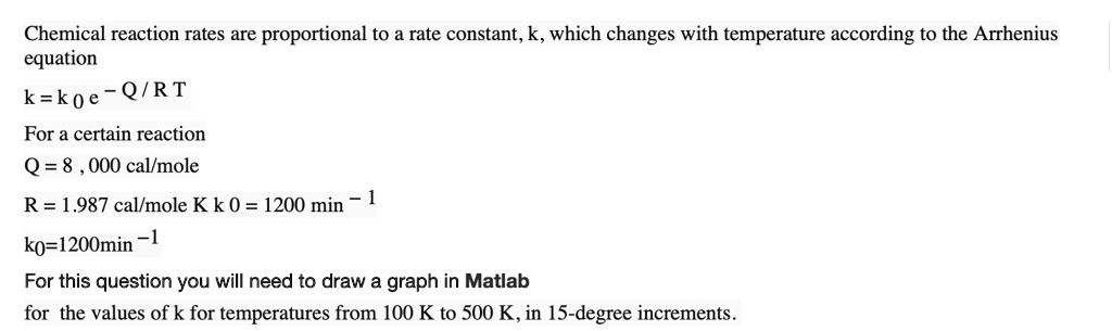 chemical reaction rates are proportional to a rate constant k which ...