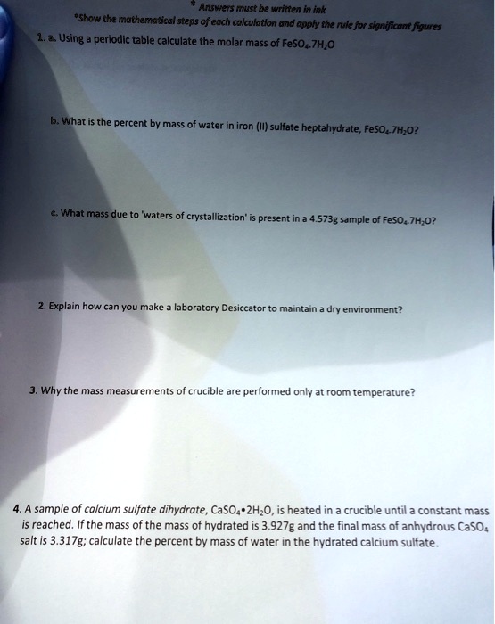 * Answers must be written in ink "Show the mathematical steps of each ...