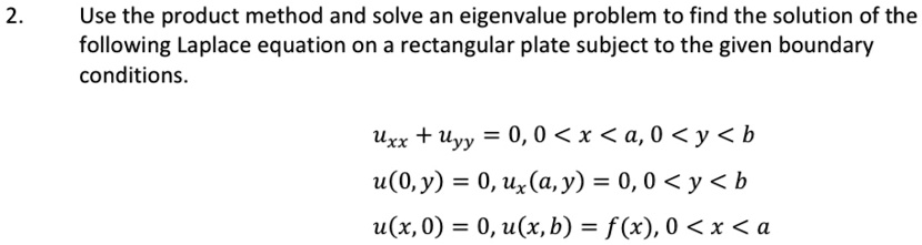 SOLVED: 'Partial differential equations question Use the product method ...