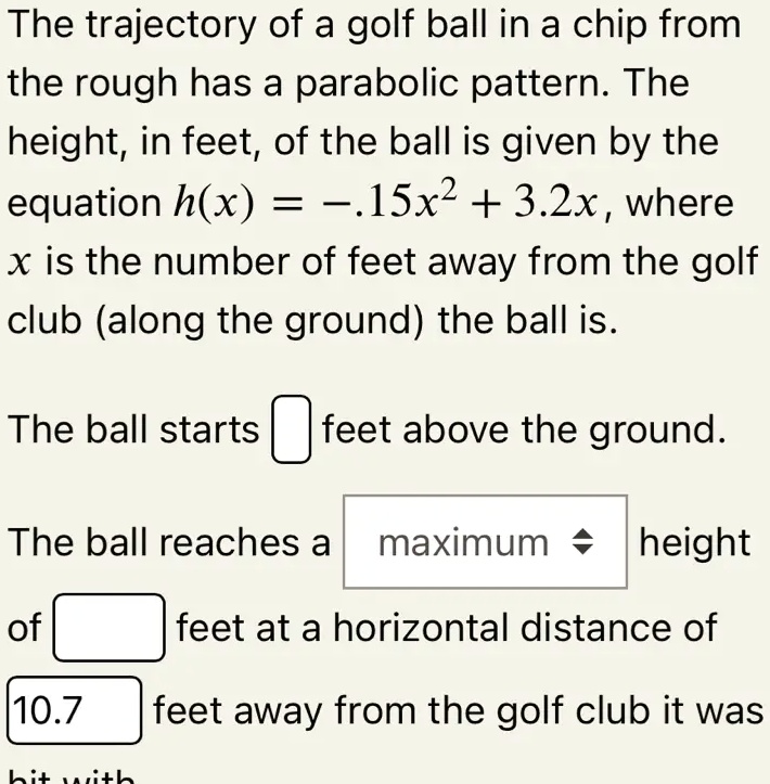 SOLVED: The trajectory of a golf ball in a chip from the rough has a ...