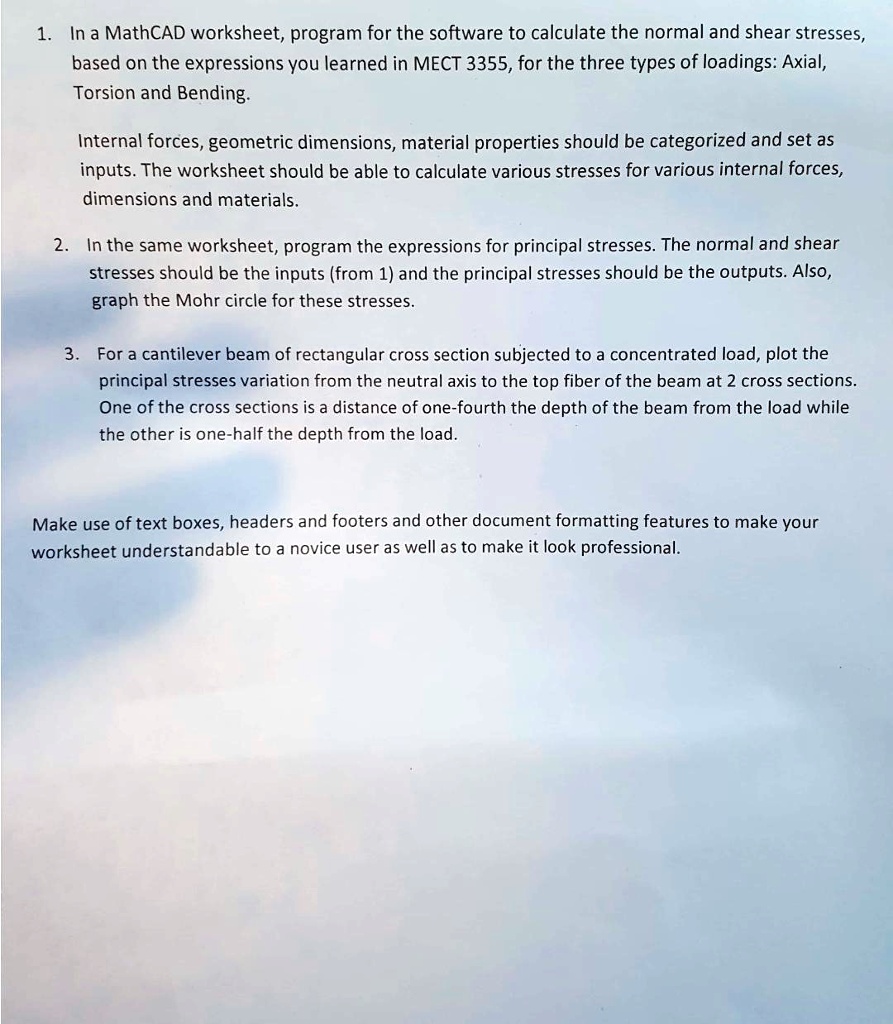 SOLVED: In a MathCAD worksheet, program the software to calculate the ...