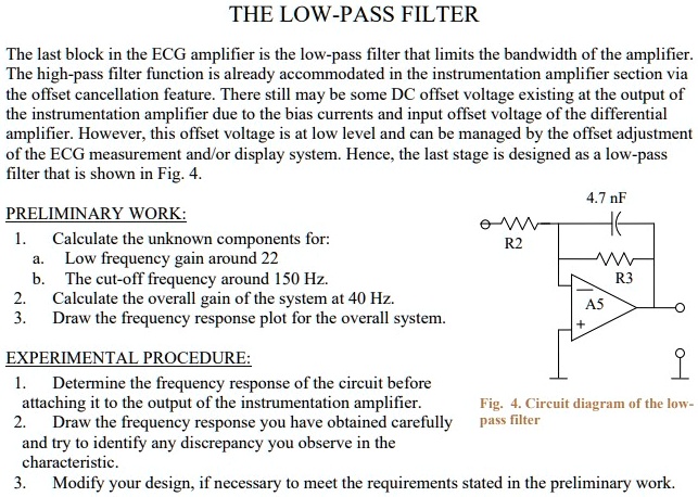 THE LOW-PASS FILTER The last block in the ECG amplifier is the low-pass ...