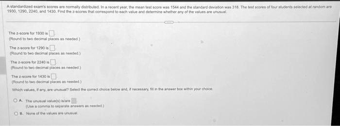 SOLVED: Texts: 1930, 1290, and 1430. Find the z-score that corresponds to each value and ...