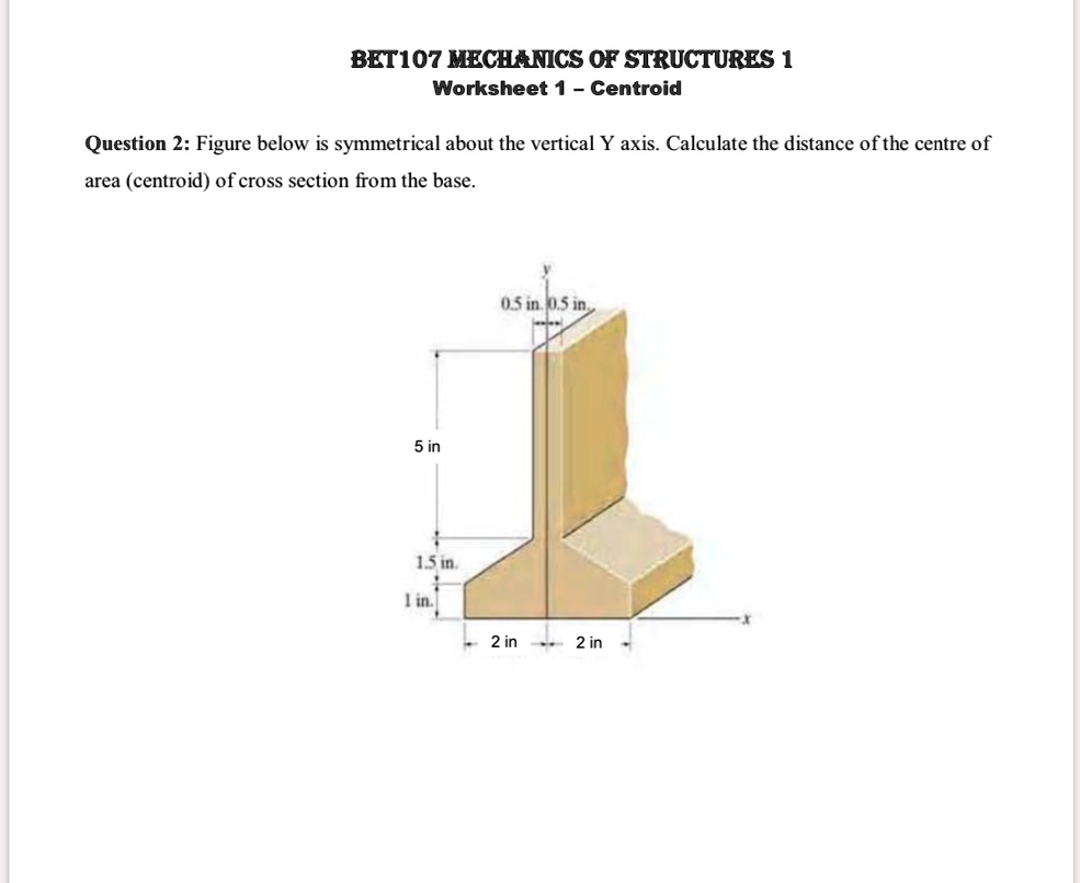 bet1o7mechanics ofstructures 1 worksheet1 centroid question 2 figure ...