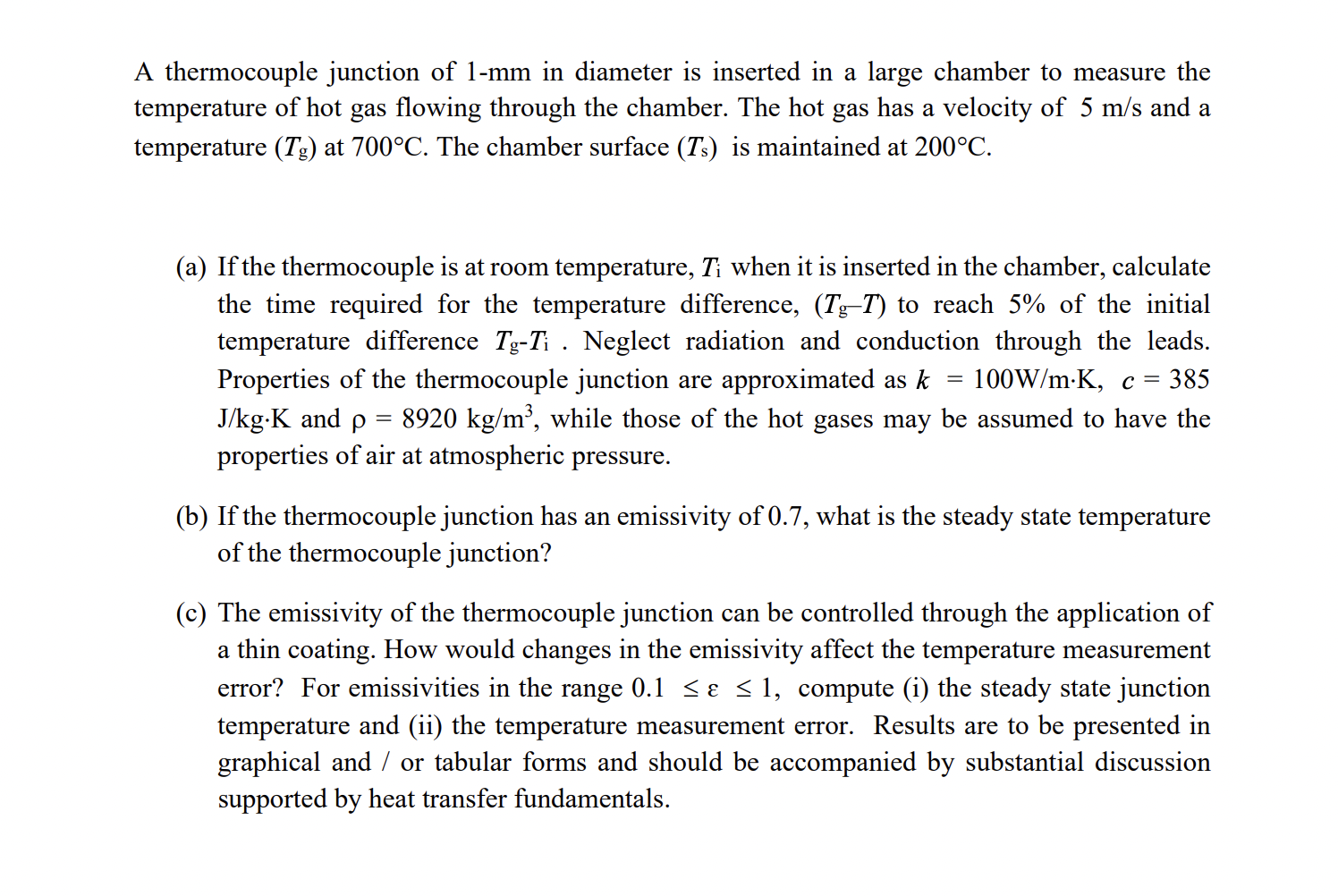SOLVED: A thermocouple junction of 1-mm in diameter is inserted in a ...