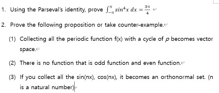 Solved Using The Parsevals Identity Prove J Sintx Dx Prove The Following Proposition Or Take