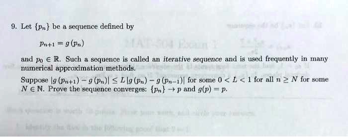 SOLVED: Let Pn be a sequence defined by Pn+1 = 9(Pn) and P0 âˆˆ R. Such ...