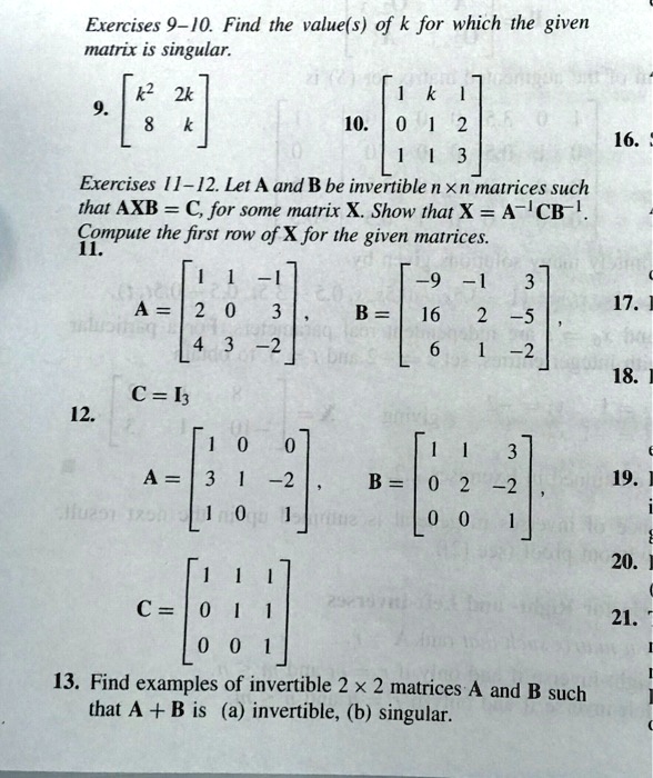 SOLVED:Exercises 9-10. Find the value(s) of k for which the given ...