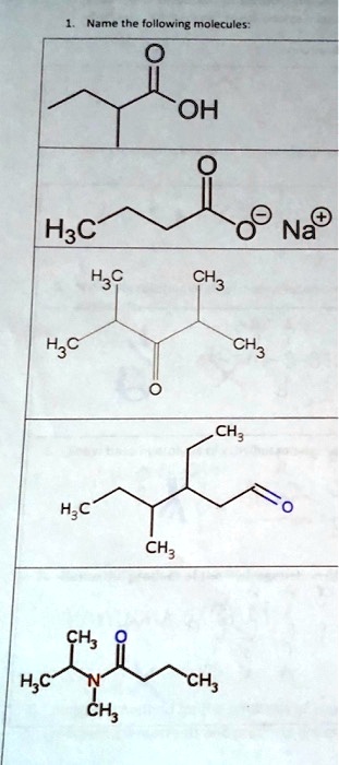SOLVED: Name the following molecules: OH H3C Na HCl H3C CH3 CH4 CH4 H2C CH4 CH4 CH3 CH3
