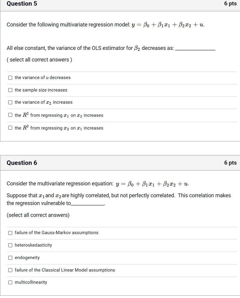 SOLVED: Texts: Question 5 6 pts Consider the following multivariate ... SOLVED: Texts: Question 5 6 pts Consider the following multivariate ...