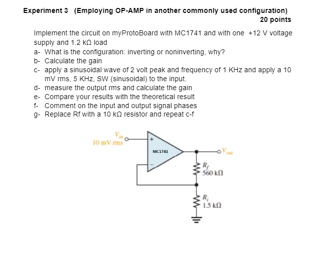 SOLVED: Experiment 3 (Employing OP-AMP in another commonly used ...