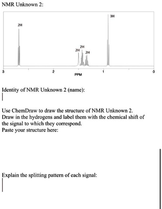 SOLVED:NMR Unknown 2: PpM Identity of NMR Unknown 2 (name): Use ...