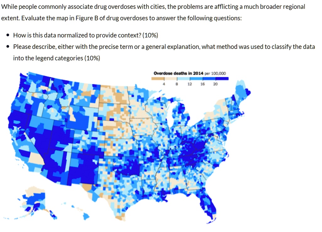 SOLVED: While people commonly associate drug overdoses with cities, the ...