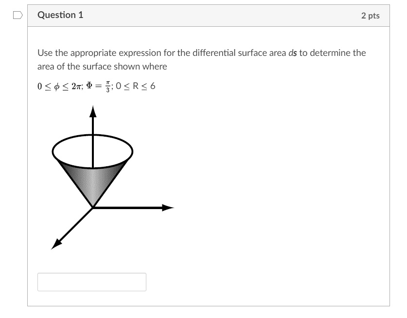SOLVED: Question 1 2 pts Use the appropriate expression for the ...