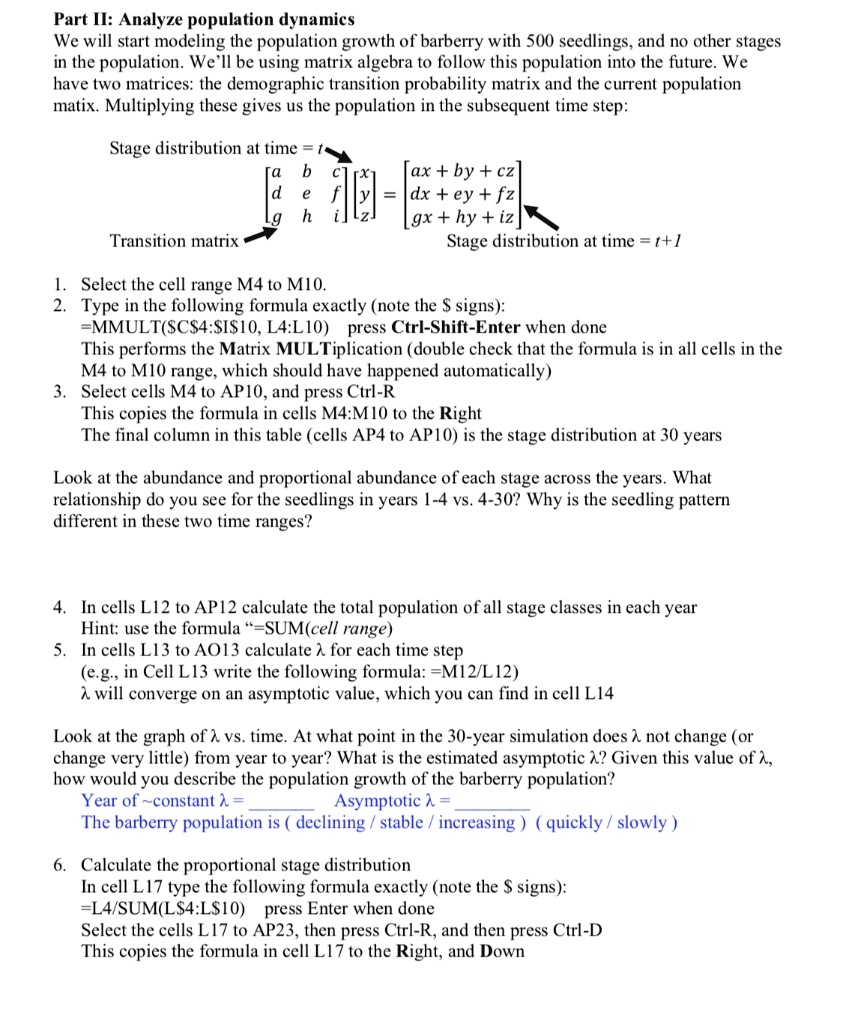 SOLVED: Part II: Analyze population dynamics We will start modeling the ...