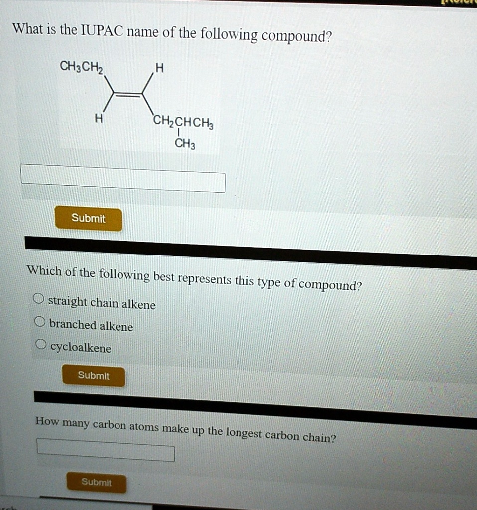 SOLVED: Thank you. What is the IUPAC name of the following compound ...