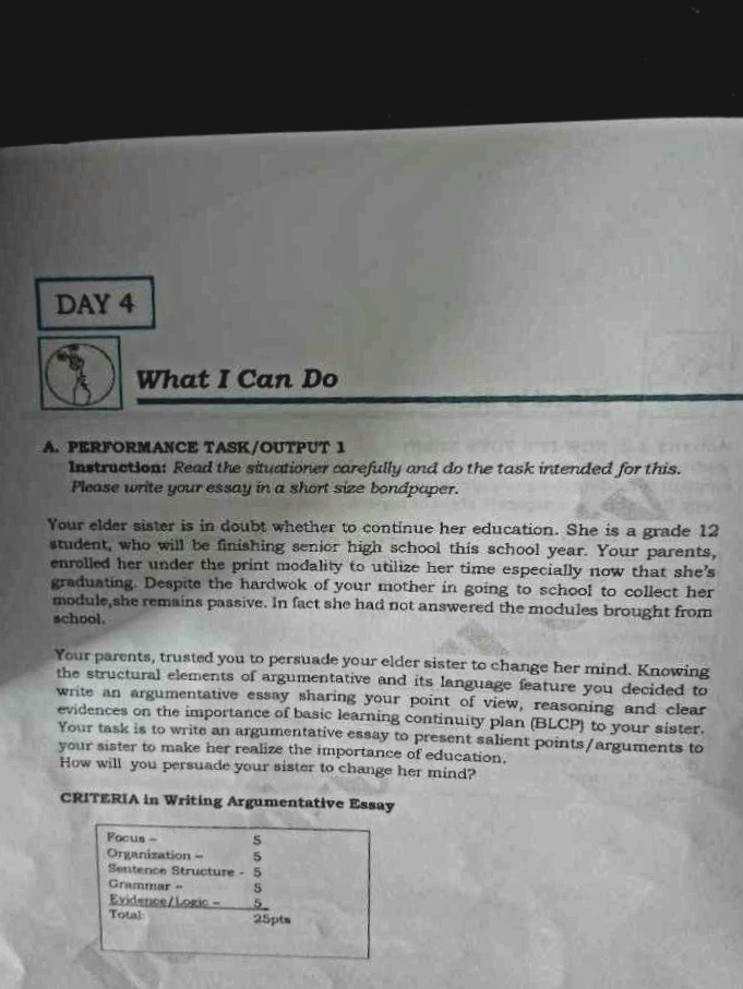 SOLVED: DAY 4 What I Can Do A. PERFORMANCE TASK/OUTPUT 1 Instruction: Read the stuationer ...