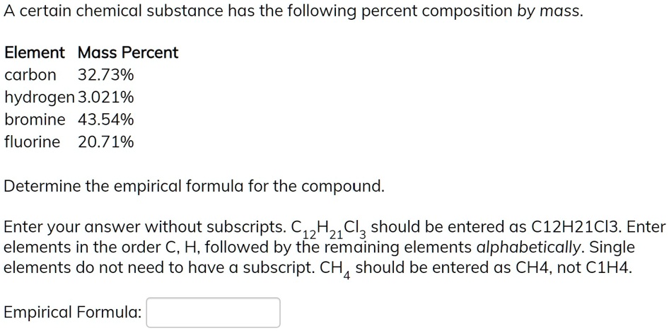 A certain chemical substance has the following percent...
