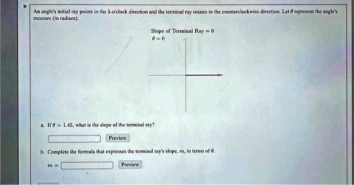 An angle's initial ray points in the 3-o'clock direction and the ...