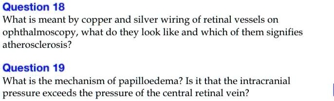 Question 18 What is meant by copper and silver wiring of retinal ...