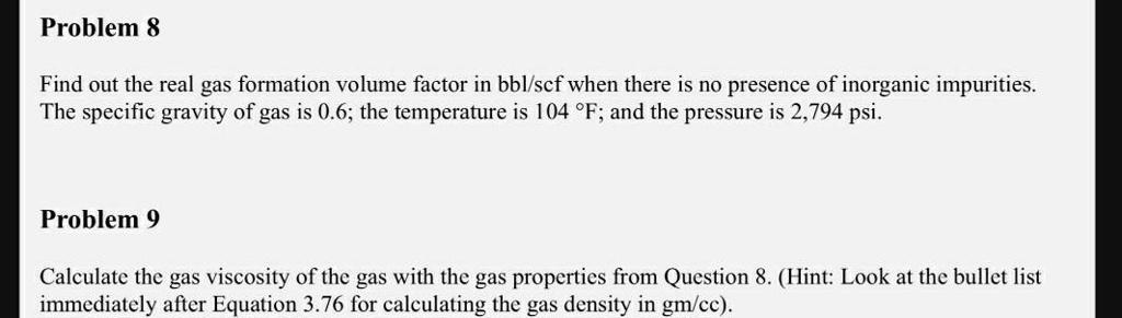 problem 8 find out the real gas formation volume factor in bblscf when ...