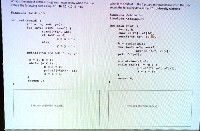 What is the output of the C program shown below when the user enters the following data as input ...