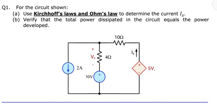 SOLVED: In the circuit shown, (a) use Kirchhoff's laws and Ohm's law to determine the current I ...