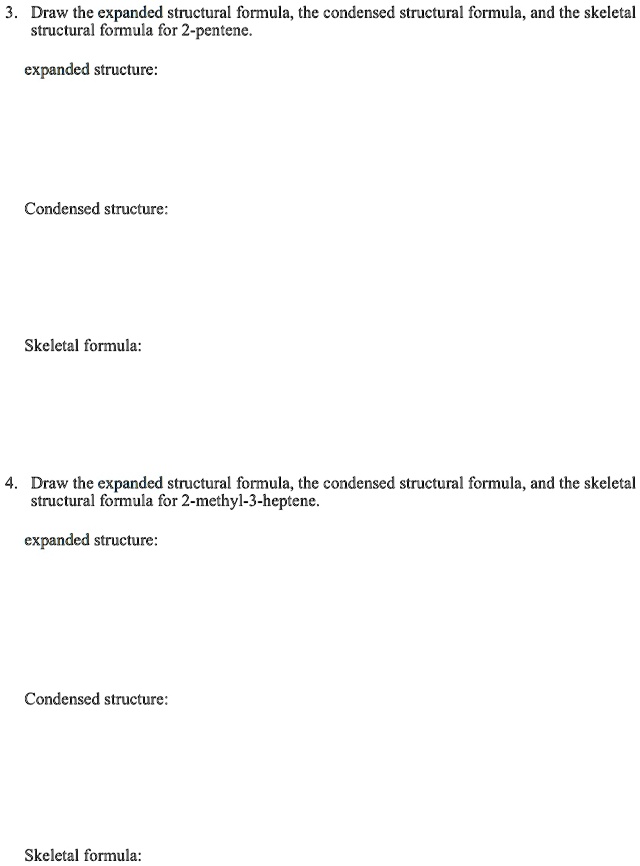 3. Draw the expanded structural formula, the condensed structural ...