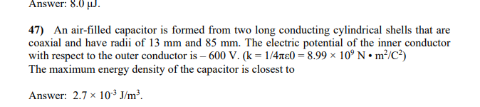 SOLVED: Answer: 8.0 μJ. 47) An air-filled capacitor is formed from two ...