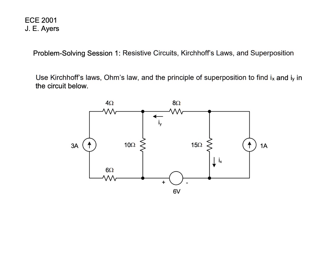 SOLVED: ECE 2001 J. E. Ayers Problem-Solving Session 1: Resistive Circuits, Kirchhoff's Laws ...
