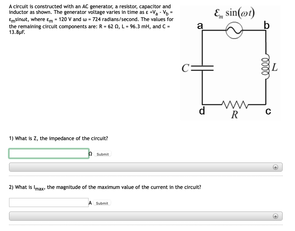 SOLVED: A circuit is constructed with an AC generator, a resistor, capacitor, and inductor as ...