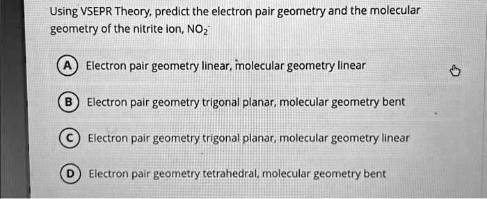 SOLVED: Using VSEPR Theory, predict the electron pair geometry and the ...