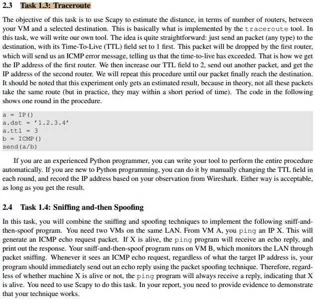 VIDEO solution: 2.3 Task 1.3: Traceroute The objective of this task is to use Scapy to estimate ...